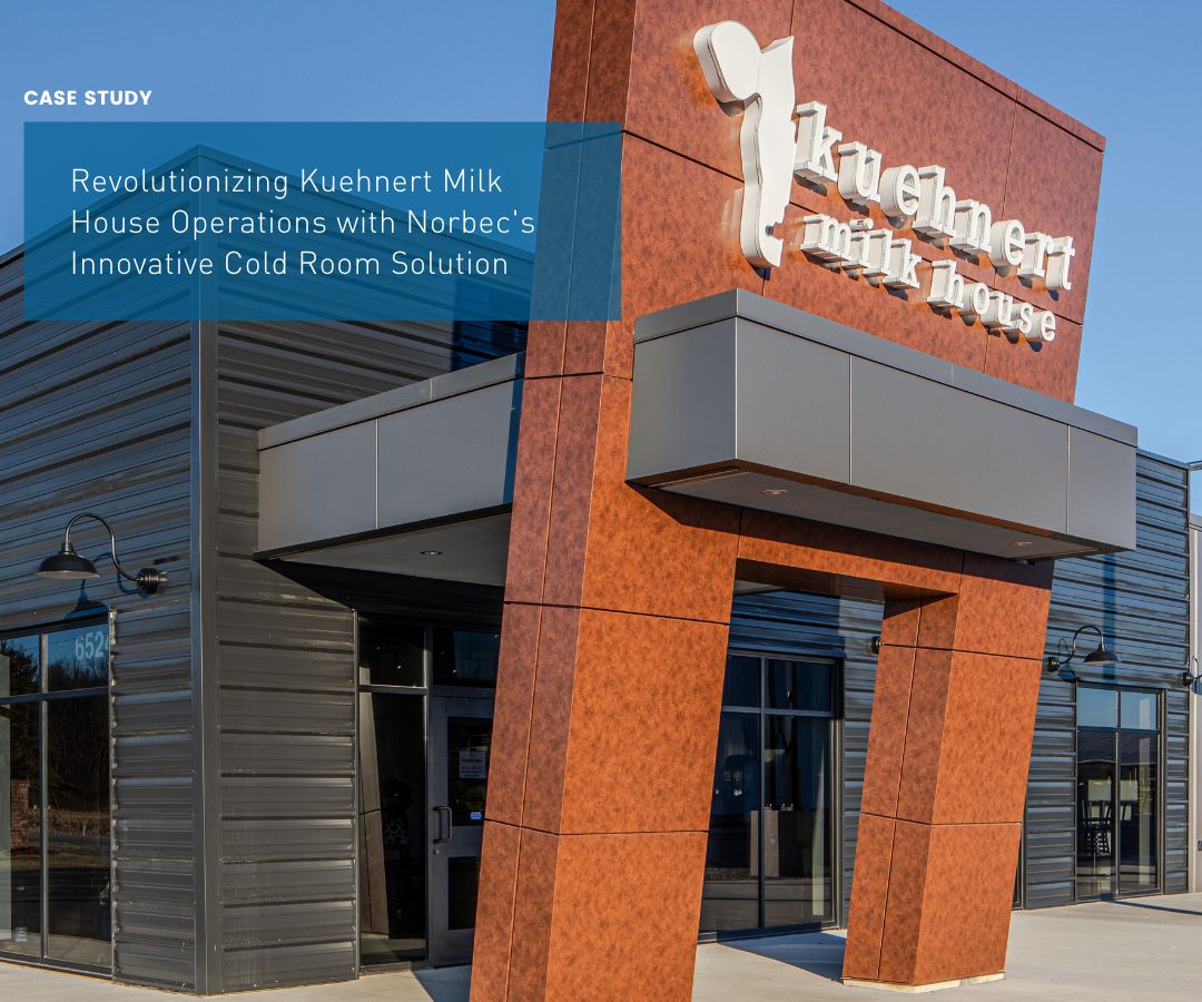 Kuehnert Milk House Case Study - Norbec